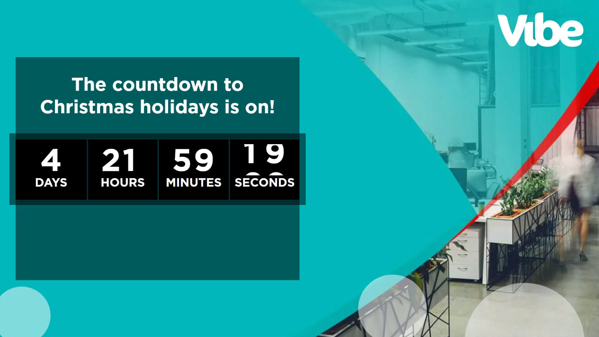 Dynamic Countdown 'Timer' for Workplace Digital Signage | www.vibe.fyi