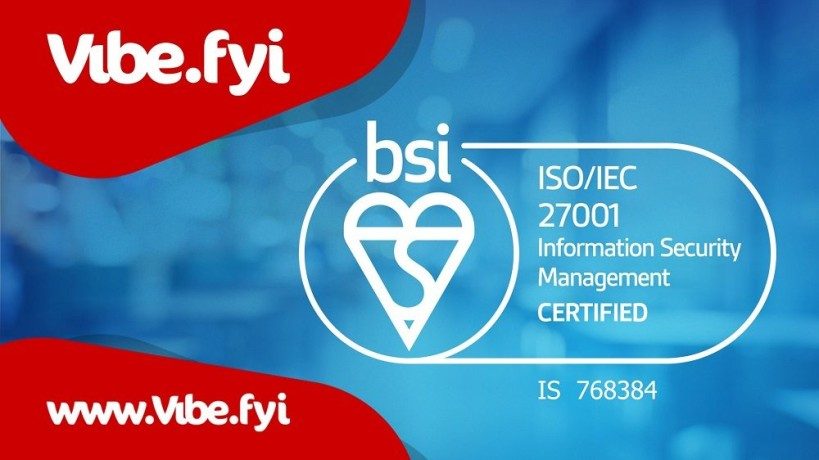 Vibe.fyi Achieves ISO 27001 Certification For Information Security ...